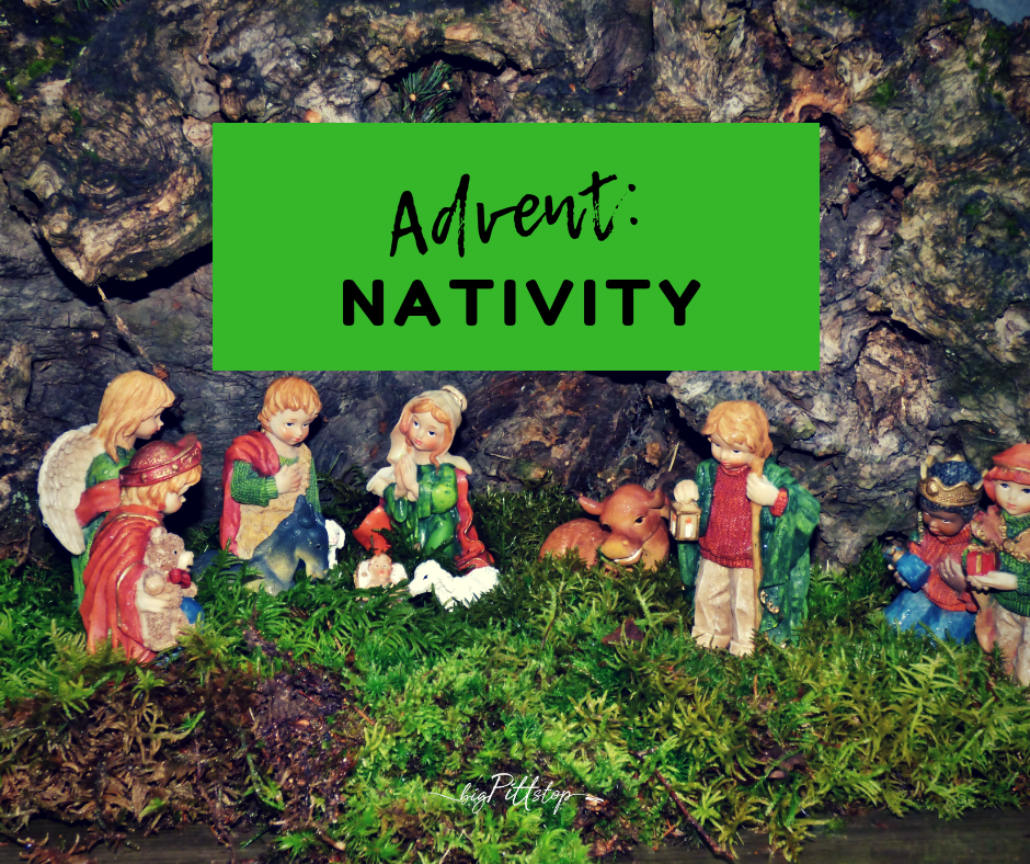 Advent: Nativity - BIGPITTSTOP